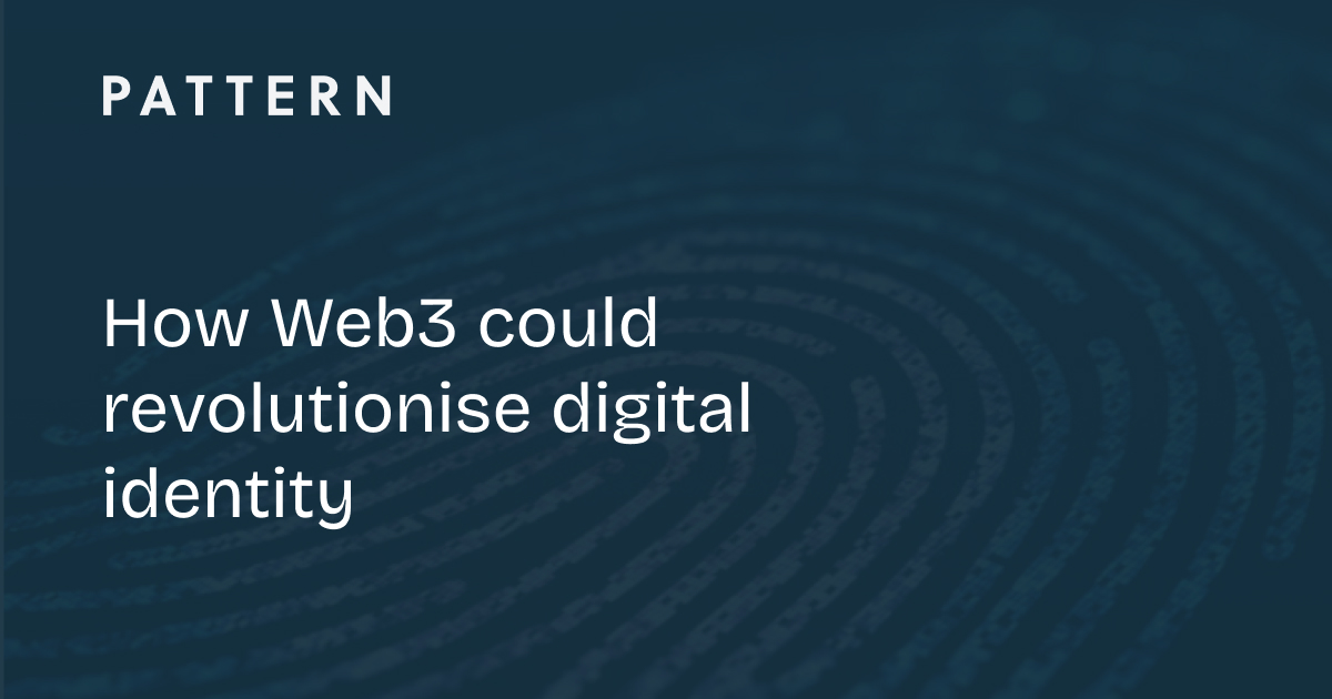 How Web3 could revolutionise digital identity | Pattern